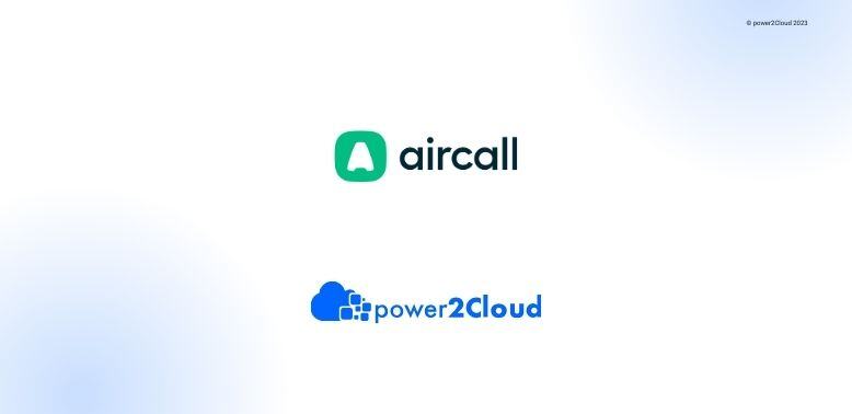 Aircall: Cloud Phone System for Smarter Sales & Customer Service